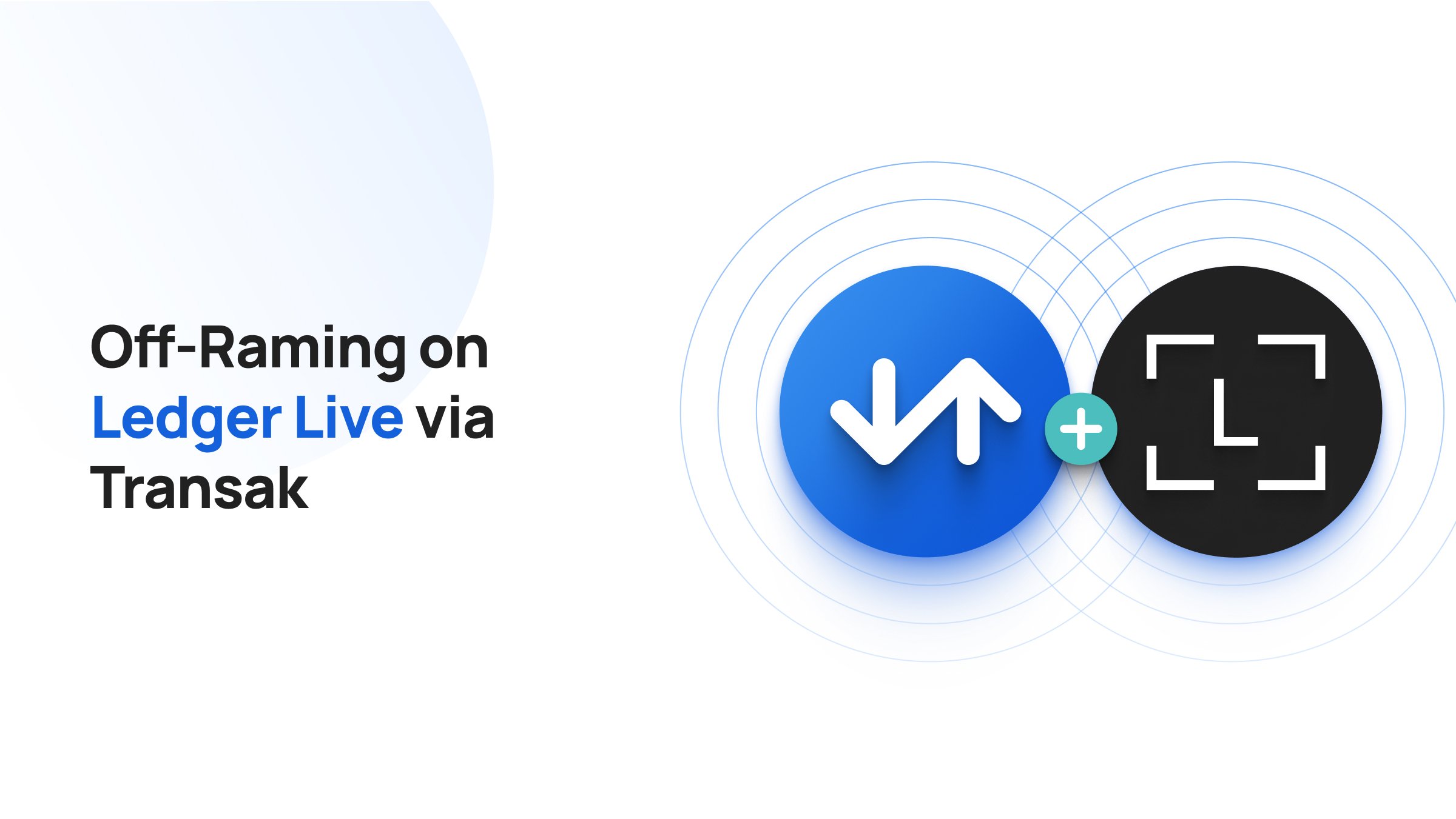 How to Sell Crypto on Ledger Live via Transak | Transak